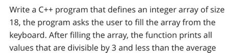 Solved Write A C Program That Defines An Integer Array Of