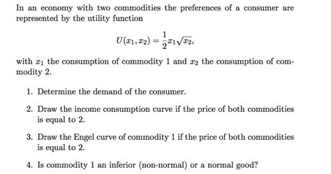 Solved In An Economy With Two Commodities The Preferences Of