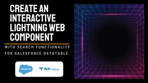 Building An Interactive Lightning Web Component With Search