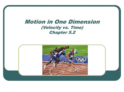 Ppt Motion In One Dimension Velocity Vs Time Chapter 5 2