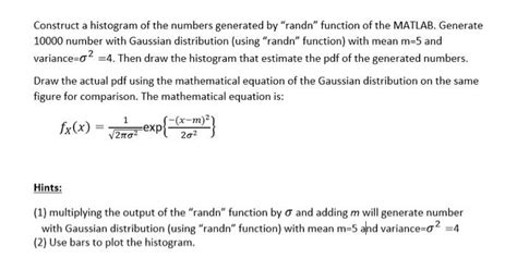 Solved Construct A Histogram Of The Numbers Generated By
