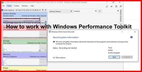 How To Work With Windows Performance Toolkit Techdirectarchive