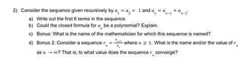 Solved Consider The Sequence Given Recursively By A1a21