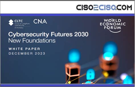 Cybersecurity Futures 2030 Ciso2ciso Com And Cyber Security Group