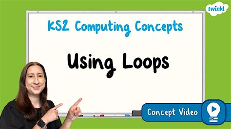 using loops ks2 computing concept video teacher made
