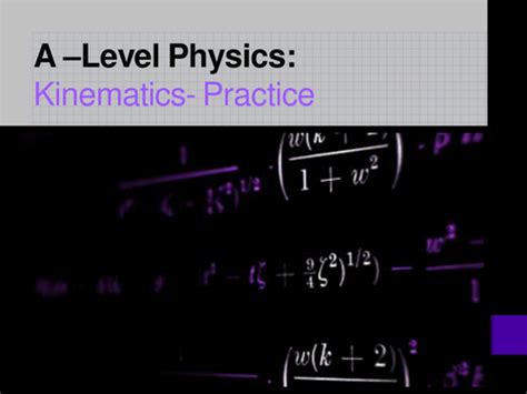 A Level Physics Mathematics Kinematics And Dynamics Teaching Resources