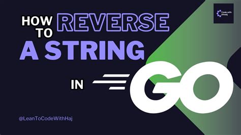 How To Reverse A String In Golang Youtube