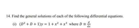 14 Find The General Solutions Of Each Of The Following Differential Equa