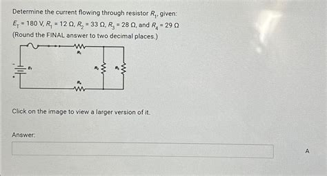 Solved Determine The Current Flowing Through Resistor R1