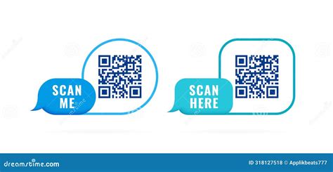 QR Code D Speech Bubble With Inscription Scan Me And Scan Here Qr Code For Smartphone Payment