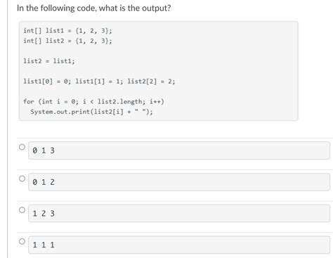 Solved In The Following Code What Is The Output Int
