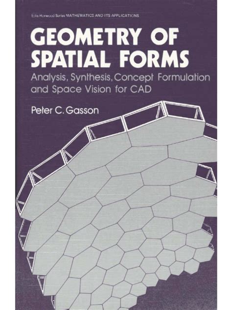 geometry of spatial forms alalysis synthesis etc [for p gasson