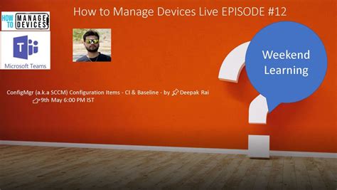 htmd12 sccm configuration item baseline remediation explained by deepak rai configmgr device