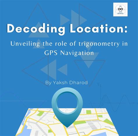 Decoding Location Unveiling The Role Of Trigonometry In GPS Navigation
