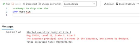 error msg 15138 the database principal owns a schema in the database and cannot be dropped
