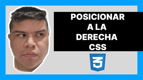 Trucos Para Posicionar Correctamente Elementos A La Derecha Con CSS