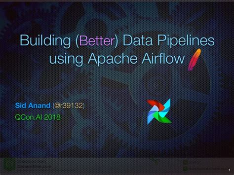 Ppt Building Better Data Pipelines Using Apache Airflow Sid
