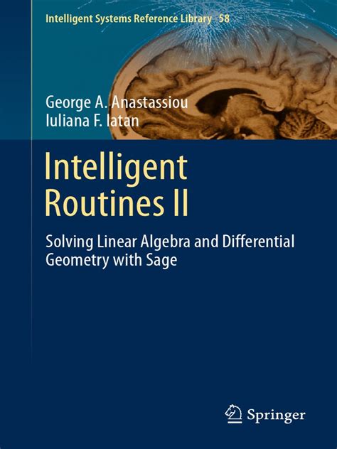 Intelligent Routines Ii Solving Linear Algebra And Differential Geometry With Sage Pdf