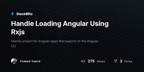 Handle Loading Angular Using Rxjs Stackblitz