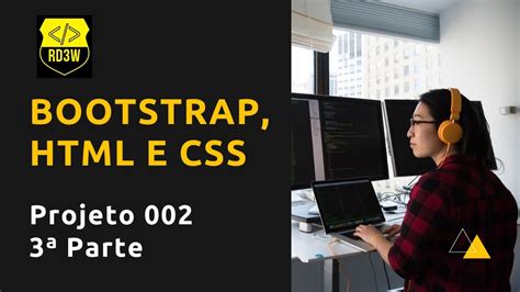 Bootstrap Html E Css Projeto 02 Terceira Parte Youtube