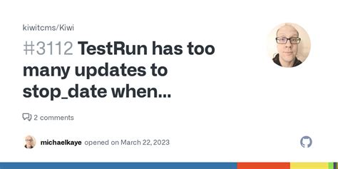 Testrun Has Too Many Updates To Stopdate When Uploaded Via Plugin Eg