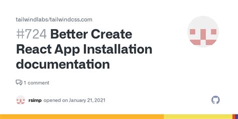 Better Create React App Installation Documentation · Issue 724 · Tailwindlabs