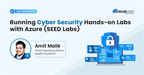Running Cyber Security Hands On Labs With Azure Seed Labs Cloudlabs Hands On Platform