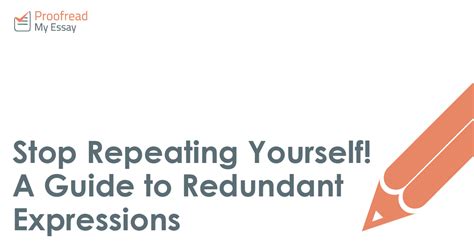 Stop Repeating Yourself A Guide To Redundant Expressions