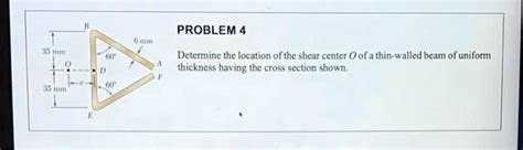 Solved Determine The Location Of The Shear Center O Of A Thin Walled