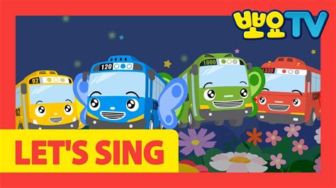 Lets Sing 타요송 15화 타요 띠띠뽀 동요 모음 타요 곤충송 곤충송 뽀로로랑 타요랑 뽀요tv Youtube