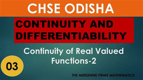 03 Continuity Of Real Valued Functions 2 Continuity And Differentiability Youtube