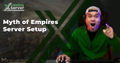 Myth Of Empires Server Setup Xgamingserver