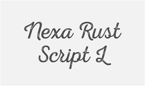 Nexa Rust Script L FONCO