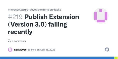 publish extension version 3 0 failing recently · issue 219 · microsoft azure devops extension