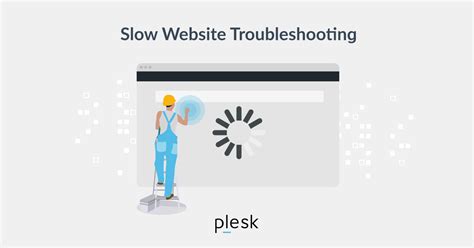 Slow Website Solutions What Costs You Customers And How To Fix It Plesk