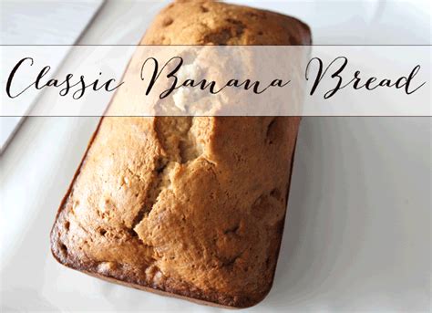 Classic Banana Bread