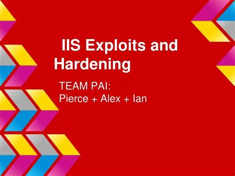 ppt iis exploits and hardening powerpoint presentation free download