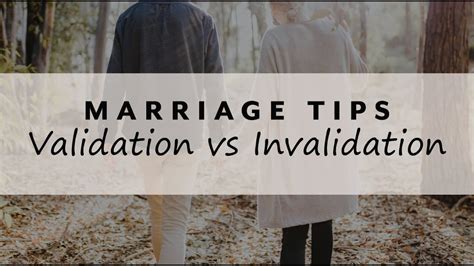 Marriage Tips Validation Vs Invalidation Youtube