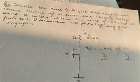 solved q1 consider the class a output stage using common