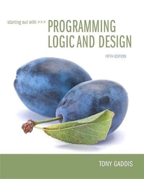Starting Out With Programming Logic And Design Whats New
