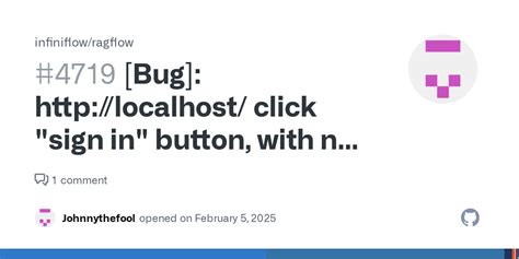 Bug Localhost Click Sign In Button With No Response · Issue 4719 · Infiniflow