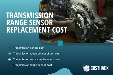 Transmission Range Sensor Cost For Most Models