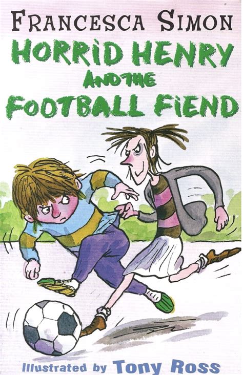 Horrid Henry And The Football Fiend Story Horrid Henry Wiki