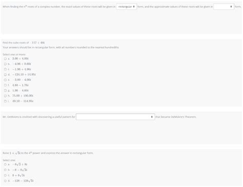 Solved When Finding The Nth Roots Of A Complex Number The Chegg