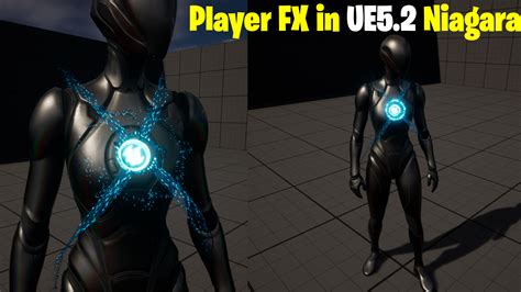 Player Fx In Unreal Engine 52 Niagara Tutorial Cghow Ashif Ali