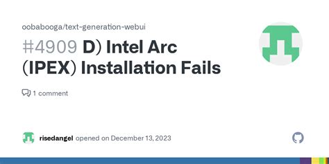 D Intel Arc Ipex Installation Fails · Issue 4909 · Oobaboogatext