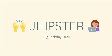 github atomfrede jhipster hands on big tech day 2020 jhipster hands