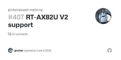Rt Ax82u V2 Support · Issue 407 · Gnutonasuswrt Merlinng · Github