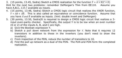 Solved Sketch A CMOS Realization For The Function Y A Chegg Com