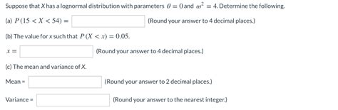 Solved Suppose That X Has A Lognormal Distribution With